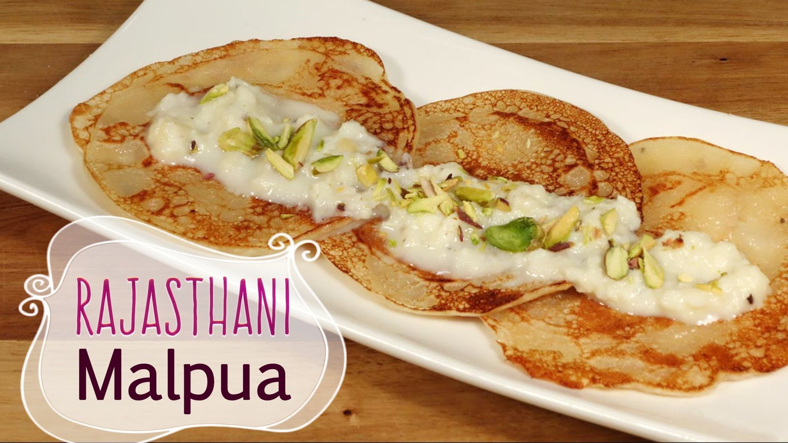 Rajasthani Malupa - Famous Indian Dessert Recipes